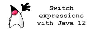 Discover the Switch expressions of Java 12 – Developer's Books